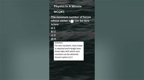 mcq3 the minimum number of forces whose vector sum can be zero shorts physicsinaminute