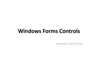 PPT Introduction To Windows Forms Application PowerPoint Presentation