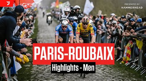 Highlights Paris Roubaix Youtube