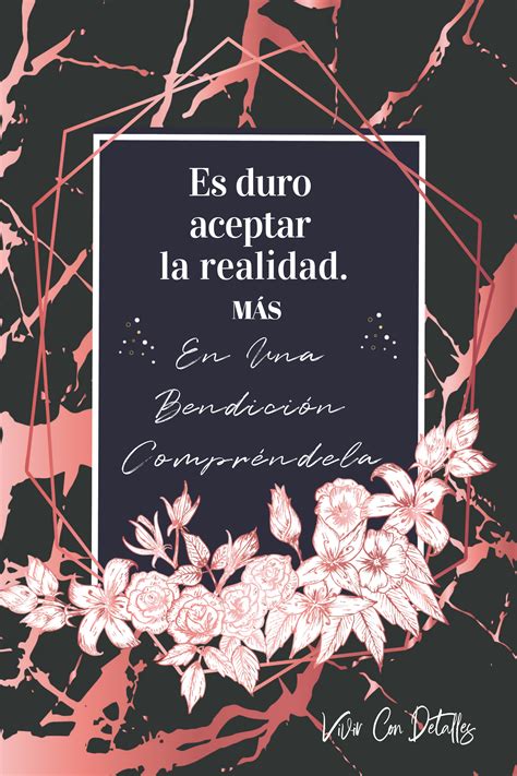 La Realidad Aceptar La Realidad Realidades Frases Realidad