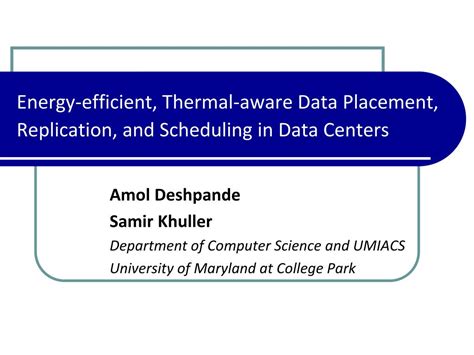 ppt energy efficient thermal aware data placement replication and scheduling in data