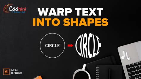 Warp Text Into Shapes In Illustrator Tutorial Warp Text Tutorial