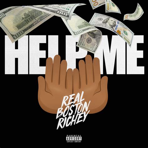 Help Me Song By Real Boston Richey Spotify