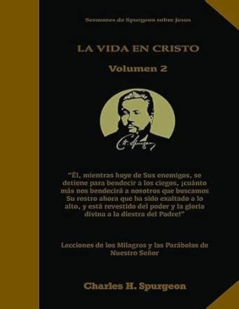 La Vida En Cristo Volumen Life In Christ Volume In Spanish