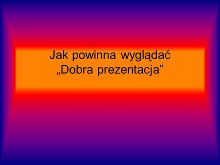 Przykładowa prezentacja w PowerPoint ppt pobierz