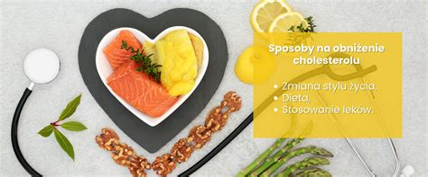 Jak obniżyć cholesterol 13 sprawdzonych sposobów Doktor Stent