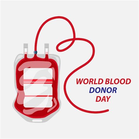 Vector El Dia Mundial Del Donante De Sangre El Dia Mundial Del Donante