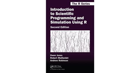 introduction to scientific programming and simulation using r second edition 2nd edition [book]