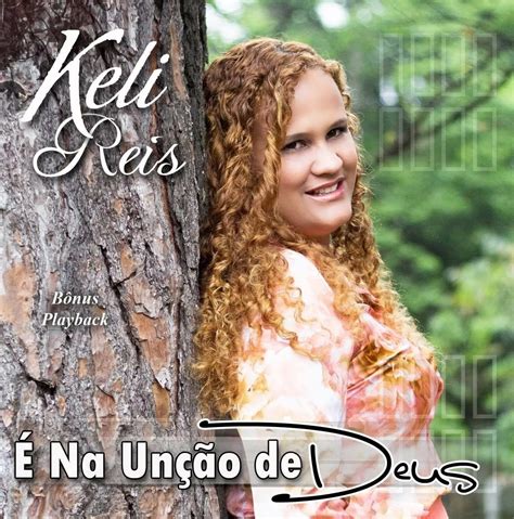 Keli Reis 1 álbum da Discografia no LETRAS MUS BR