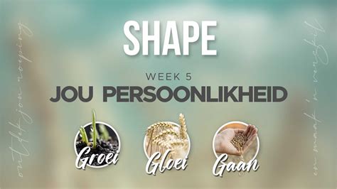 S H A P E Week Jou Persoonlikheid Youtube
