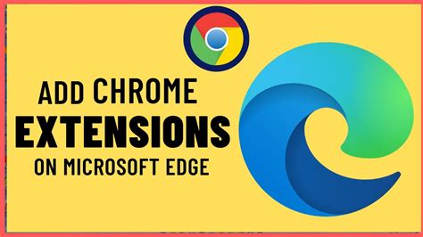How To Install Chrome Extensions On Microsoft Edge YouTube
