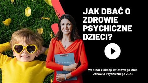 Jak Dba O Zdrowie Psychiczne Dzieci Youtube