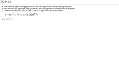 solved find the linear approximating polynomial for the