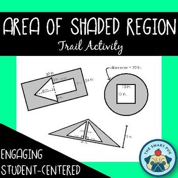 Finding The Area Of A Shaded Region Trail Activity By Smart Pug Teaching