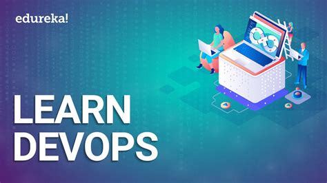 learn devops how to become a devops engineer devops training what is devops edureka