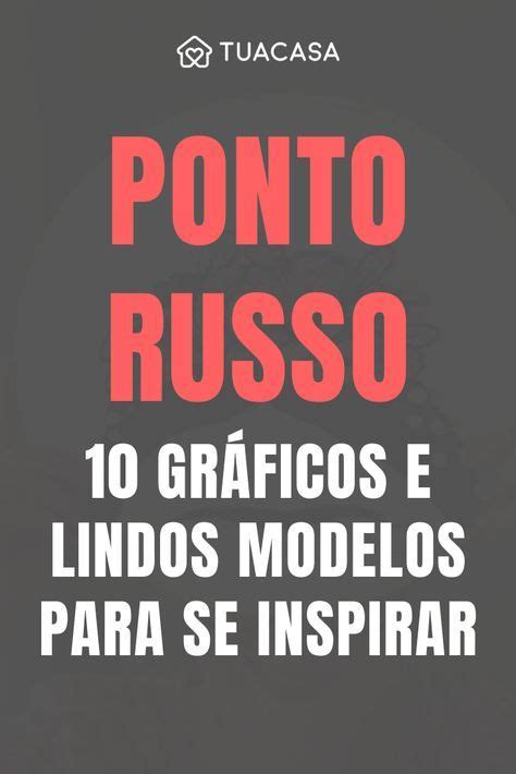 Ponto Russo Tutoriais E Mais Ideias Para Voc Dominar A T Cnica
