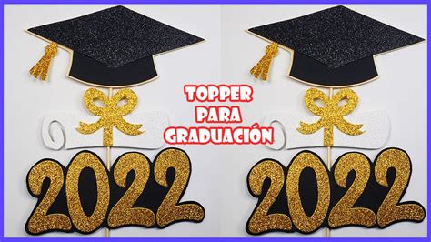 Topper O Pin Para Graduaci N En Foami Graduation Toppers Youtube