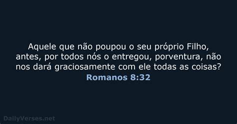 30 de julho de 2021 Versículo da Bíblia do dia ARA Romanos 8 32
