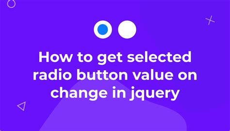 How To Get Selected Radio Button Value On Change In Jquery ImpulsiveCode