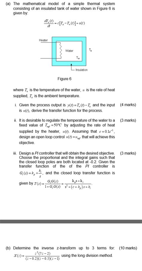 Solved A The Mathematical Model Of A Simple Thermal System Chegg