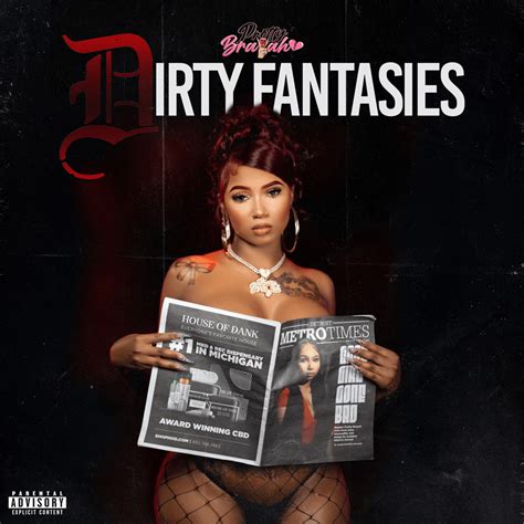 Pretty Brayah Dirty Fantasies Lyrics Genius Lyrics
