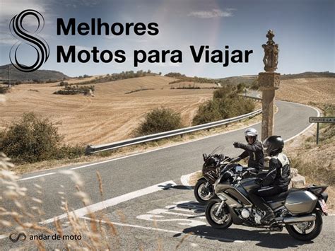 As 8 Melhores Motos Para Viajar