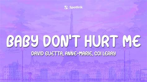 Baby Don T Hurt Me David Guetta Anne Marie Coi Leray Lyrics Youtube