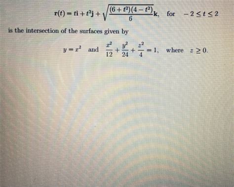 solved verify the curve given by r t ti t 2j
