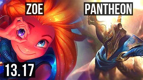 ZOE Vs PANTHEON MID 7 0 7 65 Winrate Godlike EUW Master 13