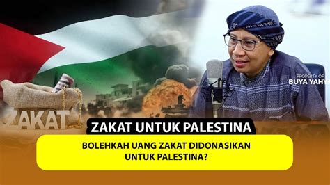 Donasi Untuk Palestina Pakai Uang Zakat Bolehkah Buya Yahya