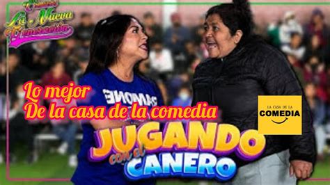 Lo Mejor De La Casa De La Comedia Parte 1 Lacasadelacomedia YouTube