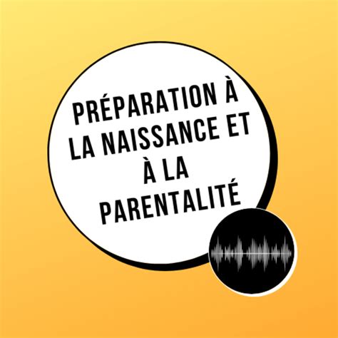Ep Pr Paration La Naissance Et La Parentalit Spottings