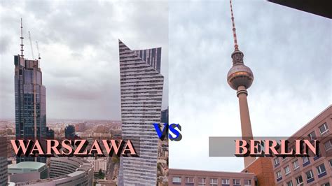 Warszawa Vs Berlin Por Wnanie Miast Youtube