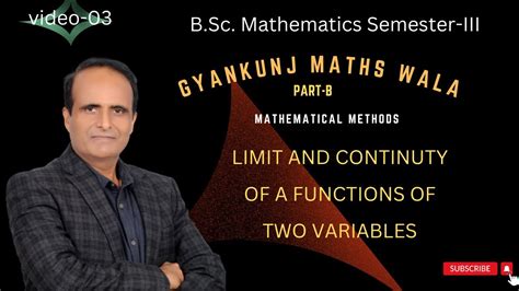 lect 03 limit and continuty of a functions of two variables part b sem 3rd ccs university youtube