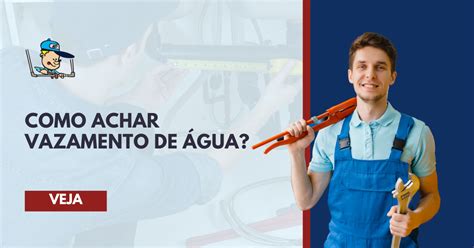 Sinais de vazamento de água Quais são e como resolver