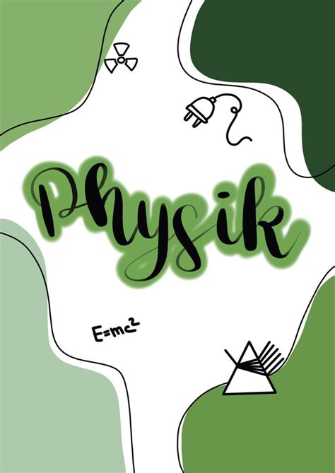 Physik Deckblatt Physik Deckblatt Deckblatt Gestalten Deckblatt Schule