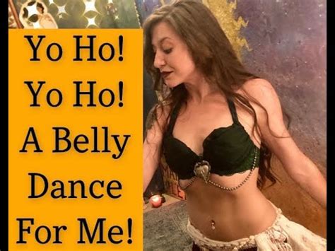Yo Ho A Belly Dance For Me Raqs Sharqi By Marla Lee Youtube