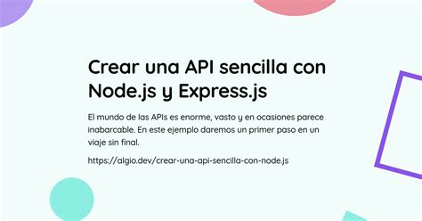 Crear Una API Sencilla Con Node Js