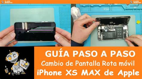Gu A Del Cambio De Pantalla Para El M Vil Iphone Xs Max De Apple