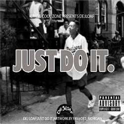 Dej Loaf Just Do It Lyrics Genius Lyrics