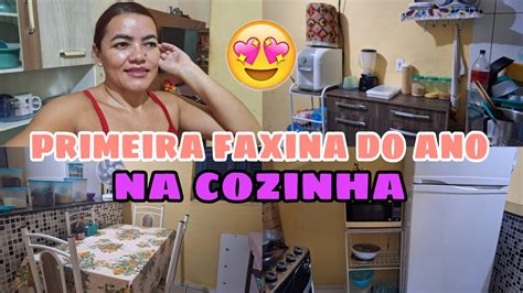 PRIMEIRA FAXINA DO ANO COMPLETA NA COZINHA ALGUMAS MUDANÇAS YouTube