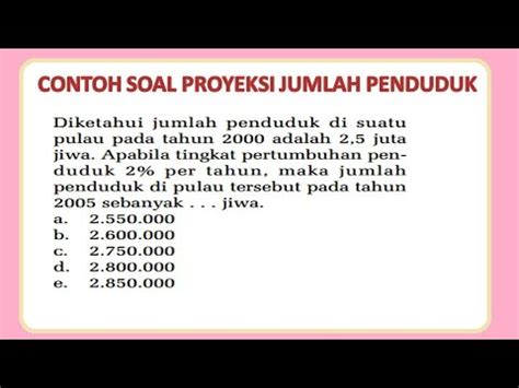 Contoh Soal Proyeksi Jumlah Penduduk Dan Cara Menghitung YouTube