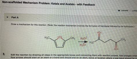 Solved Non Scaffolded Mechanism Problem Ketals And Acetals Chegg