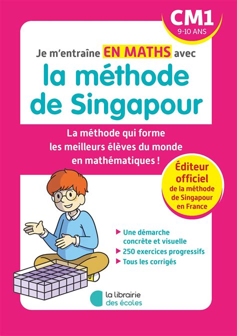Je m entraîne avec la méthode de Singapour Maths CM1 La Librairie