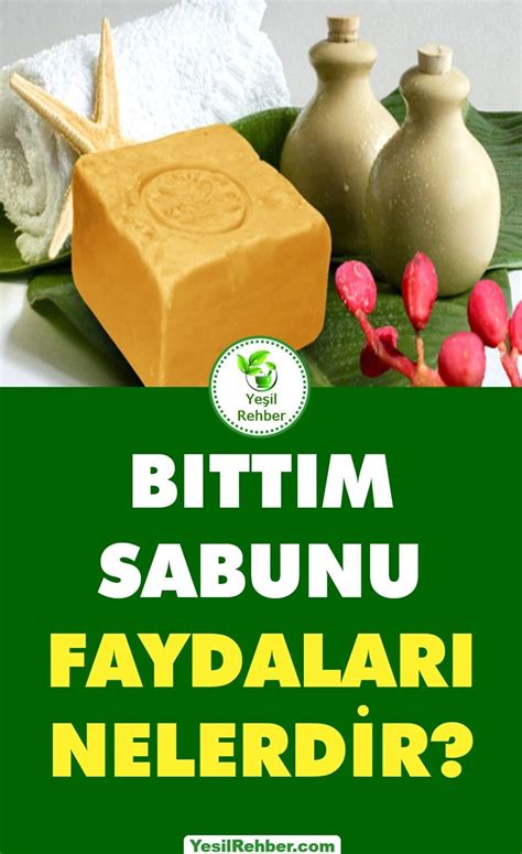 Bıttım Sabunu Faydaları Nelerdir Sabun Doğal tıp Doğal sağlık