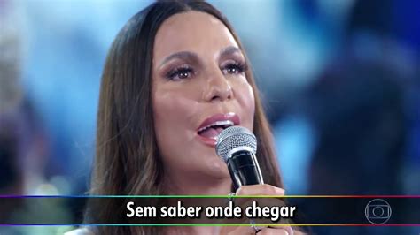 Ivete Sangalo canta Se Eu Não Te Amasse Tanto Assim Domingão do