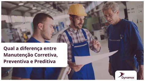 A diferença entre Manutenção Corretiva Preventiva e Preditiva