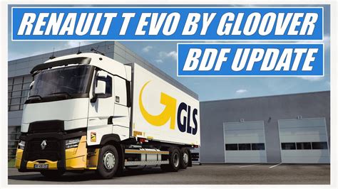Ets Renault T Evo By Gloover Bdf Update Youtube