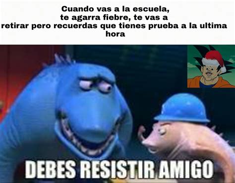 El Titulo Se Fue A Resistir Amigo Meme Subido Por Memero Memedroid