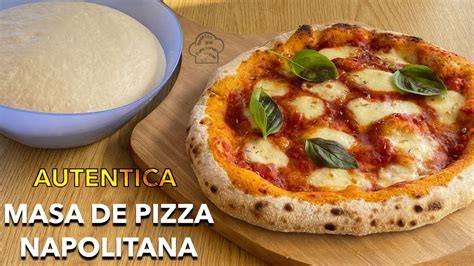 Autentica Masa De Pizza Napolitana En Tu Casa Youtube